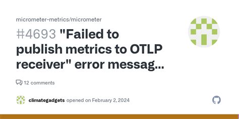 Failed To Publish Metrics To Otlp Receiver Error Message Contains No