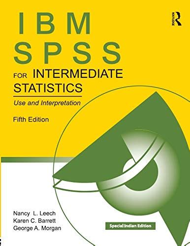 Buy IBM SPSS For Intermediate Statistics Book Online At Low Prices In India IBM SPSS For
