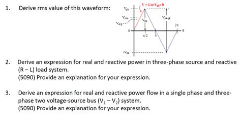 Solved 1 Derive Rms Value Of This Waveform 2 Derive An