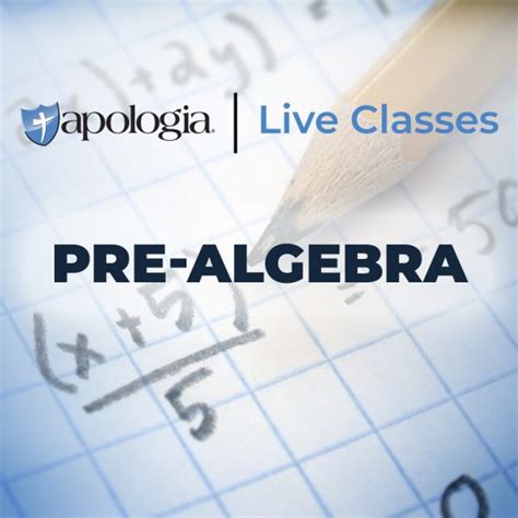 Live Class Pre Algebra Apologia