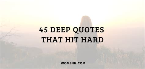 45 Deep Quotes That Hit Hard