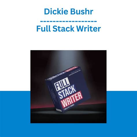 Dickie Bush Full Stack Writer