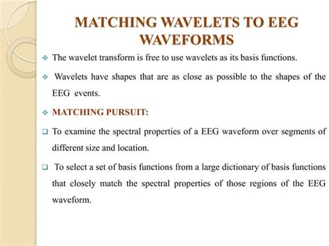 Wavelet Based Feature Extraction Scheme Of Eeg Waveform Ppt Brain And Nervous System