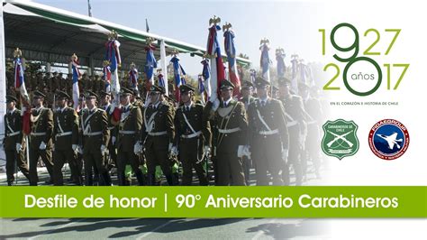 90° Aniversario De Carabineros De Chile Y Su Mega Desfile De Honor En
