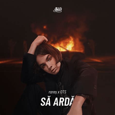 Rareș Rou And One True Singer Să Ardă Lyrics Genius Lyrics
