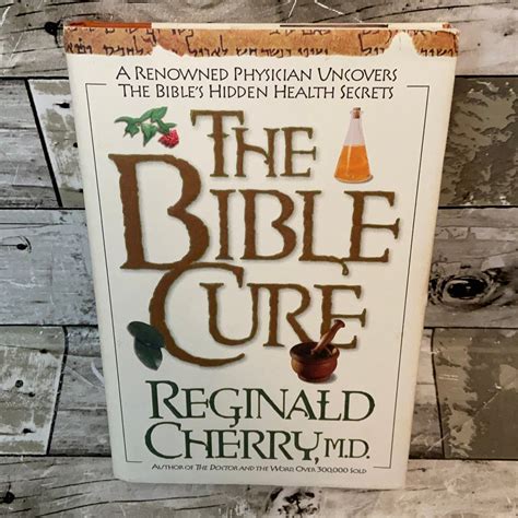 A Renowned Physician Uncovers The Bibles Hidden Health Secrets By