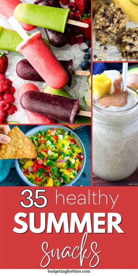 35 Easy And Healthy Summer Snacks Artofit