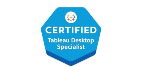 Elliott Heyne On Linkedin Tableau Desktop Specialist Was Issued By