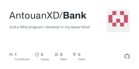 GitHub AntouanXD Bank Just A Babe Program I Develop In My Spare Time