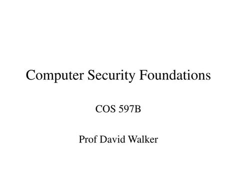 Ppt Computer Security Foundations Powerpoint Presentation Free Download Id 6689110