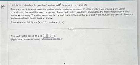 Solved Find Three Mutually Orthogonal Unit Vectors In R3