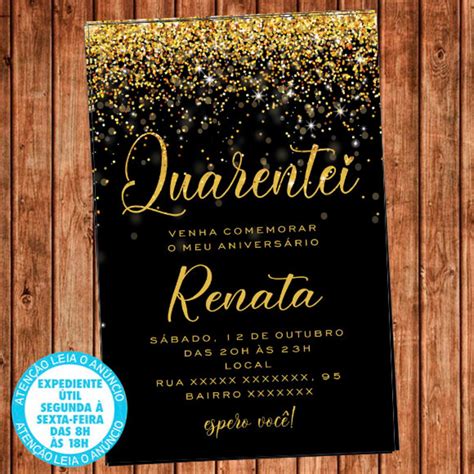 Convite 40 Anos Aniversário Festa Quarentei Dourado Digital