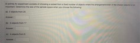 Solved 2 Points An Experiment Consists Of Choosing A