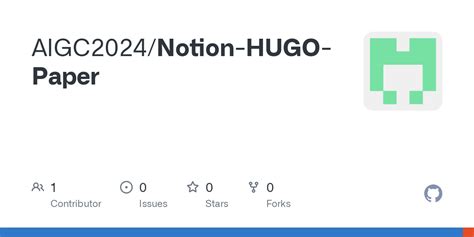 Github Aigc2024notion Hugo Paper