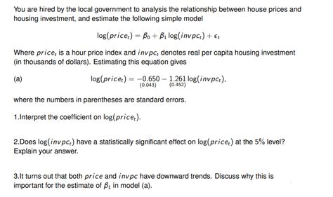 Solved You Are Hired By The Local Government To Analysis The Chegg Com