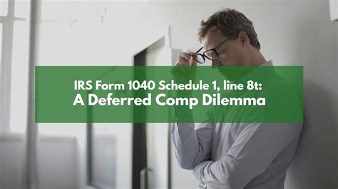 Blog Form 1040 Schedule 1 Line 8t A Deferred Comp Dilemma