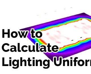 How To Calculate Lighting Uniformity