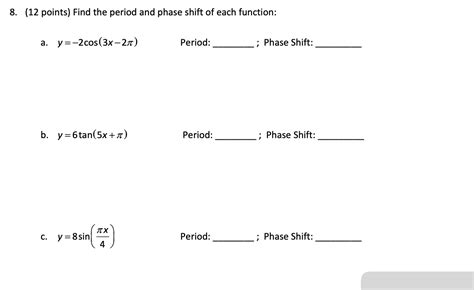 Solved 8 12 Points Find The Period And Phase Shift Of