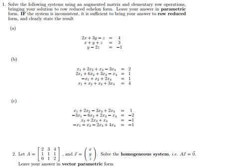 Solved 1 Solve The Following Systems Using An Augmented