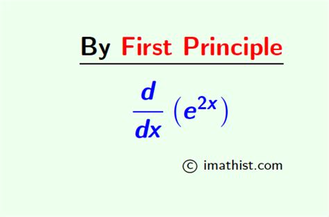 Derivative Of E 2x By First Principle Imath
