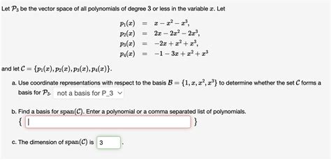 Solved Let P3 Be The Vector Space Of All Polynomials Of