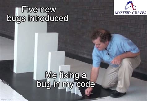 How Did That Code Ever Work Imgflip