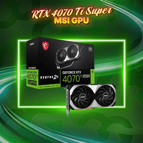 Msi 4070 Ti Super Gpu 6 Gaming Giveaways