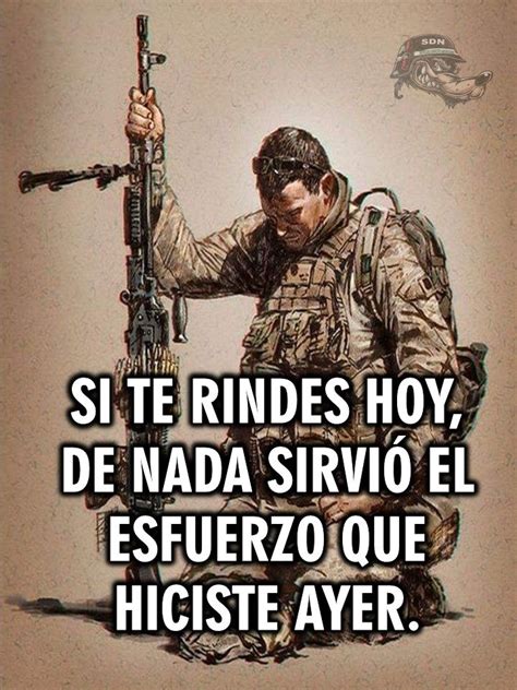 Ejercitomx Soldadomx Motivacionmilitar Soldados Frases Frases