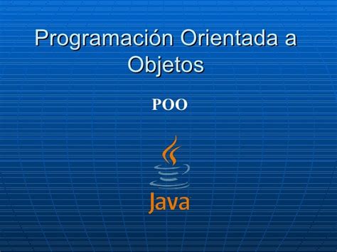 Poo Programacion Orientada A Objetos Java