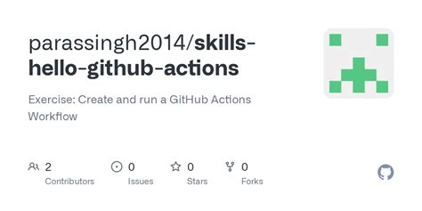 Github Parassingh2014skills Hello Github Actions Exercise Create