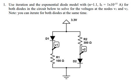 Use Iteration And The Exponential Diode Model With