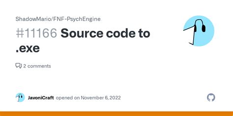 source code to exe · issue 11166 · shadowmario fnf psychengine · github