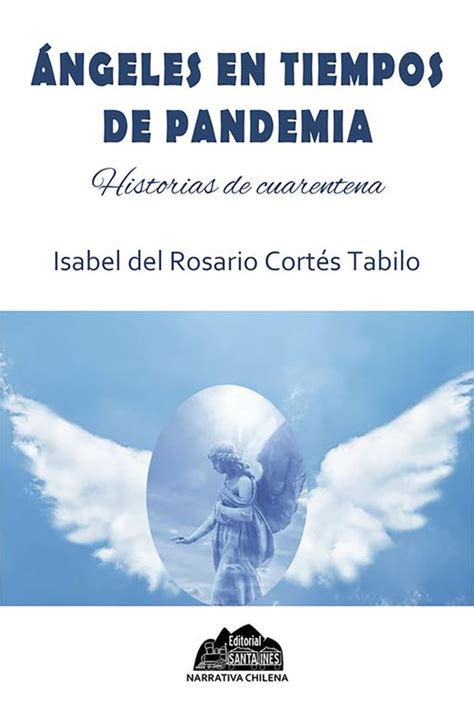 Ángeles En Tiempos De Pandemia De Isabel Cotés En Librerías Gandhi