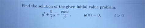 solved find the solution of the given initial value problem