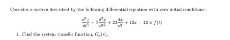 Solved Consider A System Described By The Following Chegg