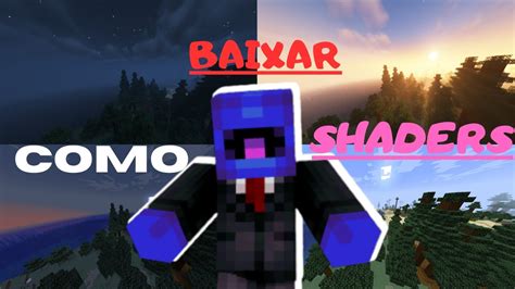 COMO BAIXAR SHADERS NO MINECRAFT YouTube