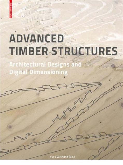 2016 Advanced Timber Structures Pdf Lumber Sustainability
