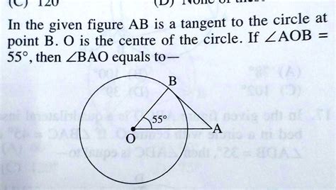 In The Given Figure Ab Is A Tangent To The Circle At Point B O Is The