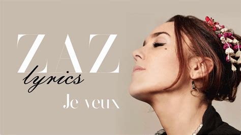 Zaz Je Veux