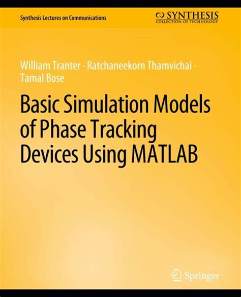 Basic Simulation Models Of Phase Tracking Devices Using Matlab Von