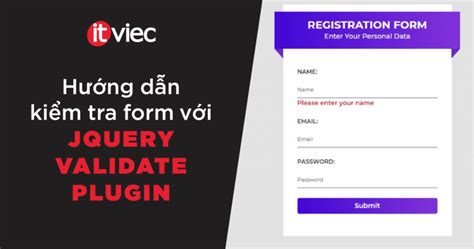 Jquery Validate Hướng Dẫn Kiểm Tra Form Với Jquery Validation Itviec