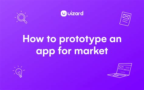 How To Prototype An App For Market Prototyping Uizard