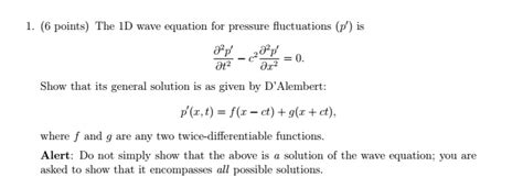 Solved 1 6 Points The 1d Wave Equation For Pressure