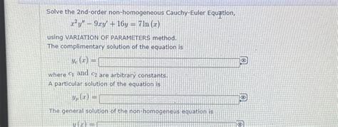Solved Solve The 2nd Order Non Homogeneous Cauchy Euler