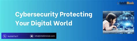 Cybersecurity Protecting Your Digital World