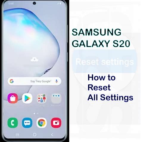 How To Fix Galaxy S20 System Settings Errors Reset All Settings