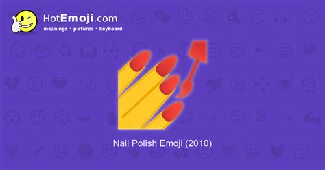 💅 Nail Emoji Meaning With Pictures From A To Z