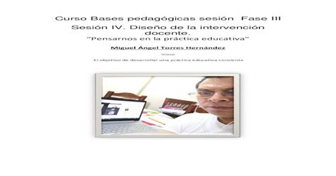Curso Bases Pedagógicas Sesión Fase Iii Sesión Iv Diseño Cursos Pluginfile Php 220