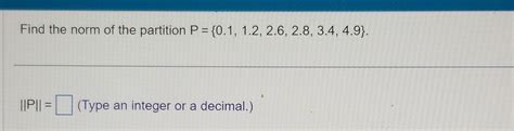 Solved Find The Norm Of The Partition