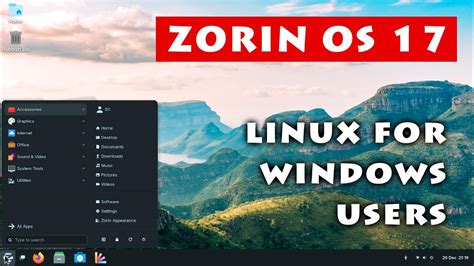 Zorin Os 17 Linux For Windows Users Youtube